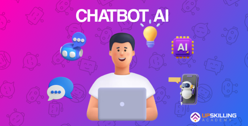 Chatbot AI: Membangun dan Mengintegrasikan Chatbot – Upskilling Academy