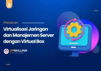 Panduan Virtualisasi, Jaringan, dan Manajemen Server dengan VirtualBox ...
