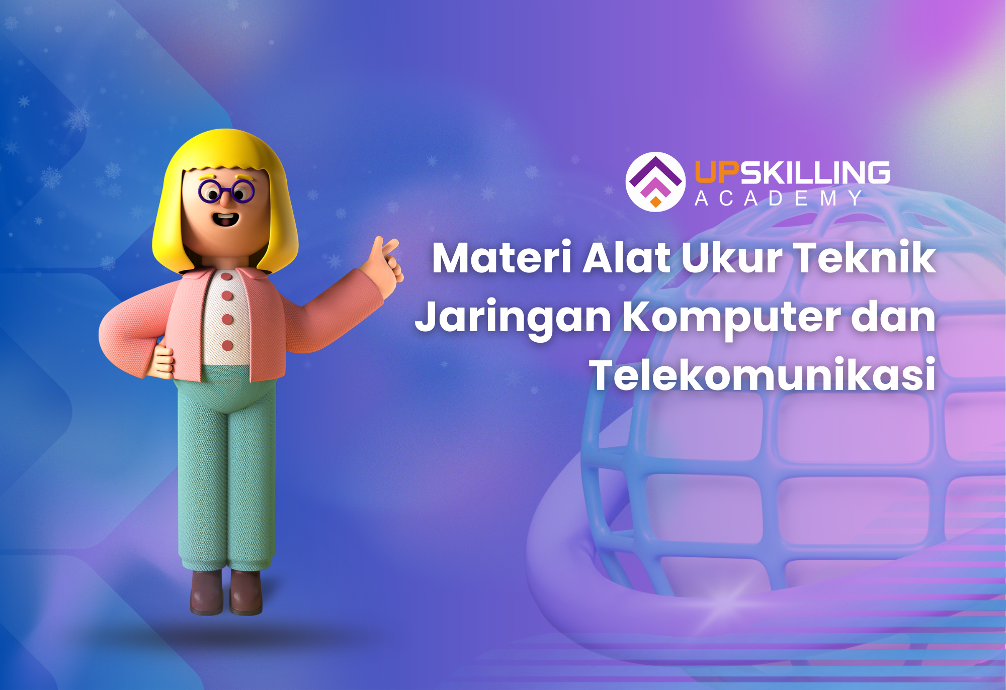 Materi Alat Ukur Teknik Jaringan Komputer dan Telekomunikasi – Upskilling Academy