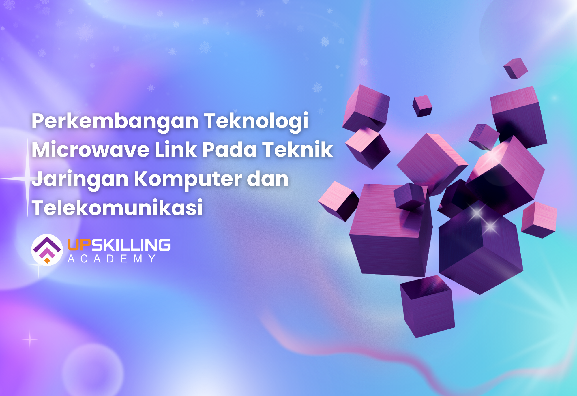 Perkembangan Teknologi Microwave Link Pada Teknik Jaringan Komputer dan Telekomunikasi ...