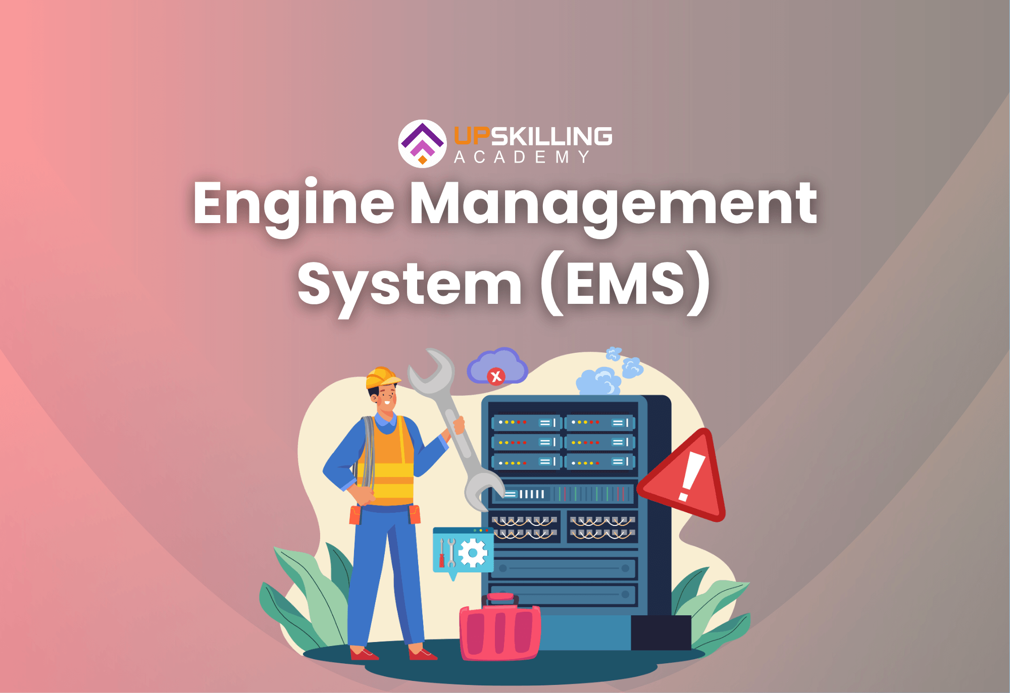 Engine Management System (EMS) – Upskilling Academy